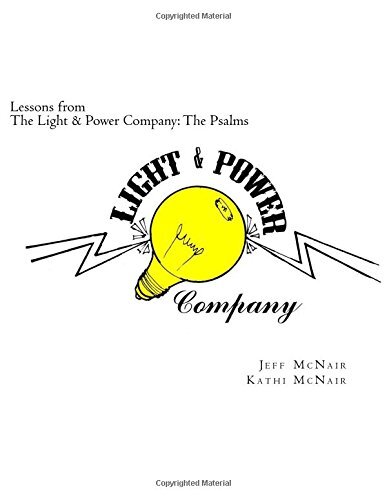 Lessons from the Light & Power Company: The Psalms: Volume 1 ...