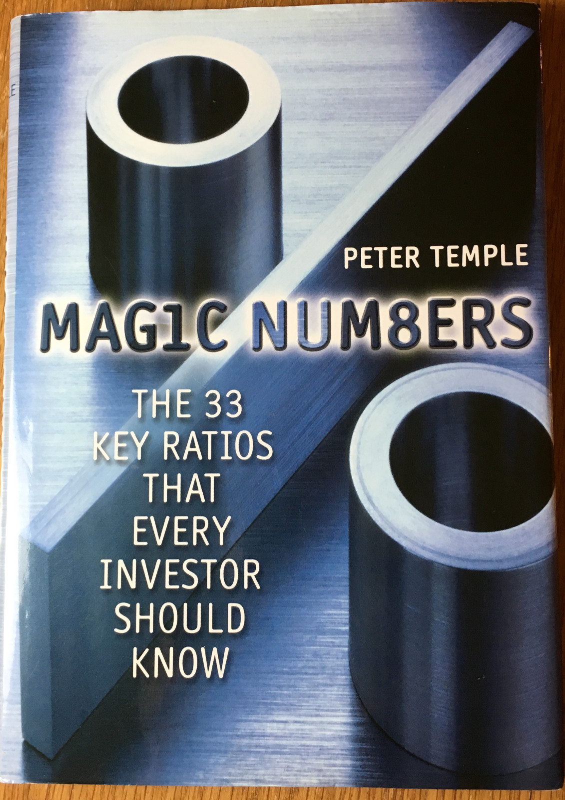 Magic Numbers: The 33 Key Ratios That Every Investor Should Know by ...