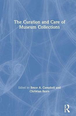 Museum Collection Management and Care by Christian Baars (2019 ...