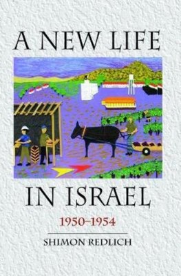 Shimon Redlich A New Life in Israel (Relié) | eBay