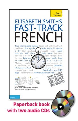 Fast-Track French with Two Audio CDs: A Teach Yourself Guide (Fast ...