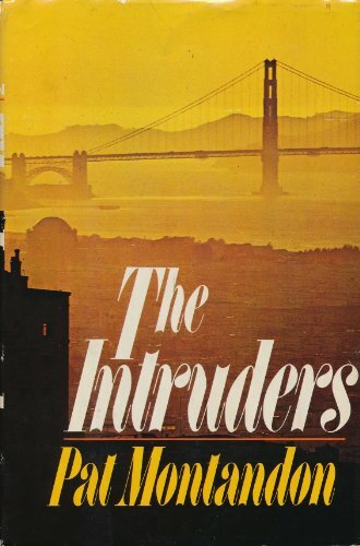 The Intruders by Pat Montandon (1975, Other) for sale online | eBay
