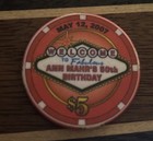 Ann Mahr’s 50th Birthday 2007 $5 Casino Poker Advertising Sample Chip ...