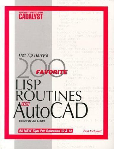 Hot Tip Harry's Favorite 200 LISP Routines for AutoCAD: Plus Other Tips and... 9780929870410 | eBay