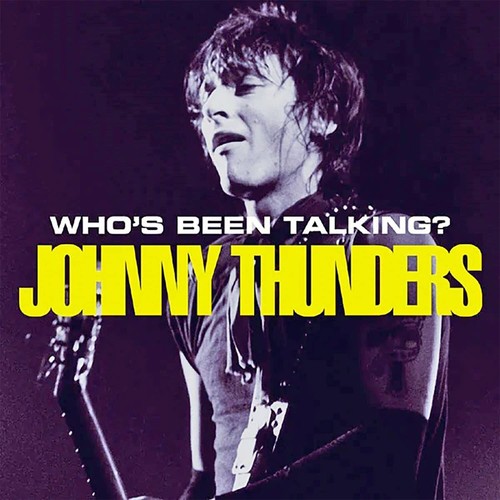 Johnny Thunders Who's Been Talking? (CD) Album Digipak 5036436141722 | eBay
