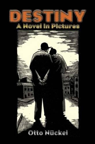 DESTINY: A NOVEL IN PICTURES (DOVER FINE ART, HISTORY OF By Otto Nuckel ...