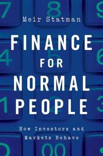 Finance for Normal People: How Investors and Markets Behave by Meir ...