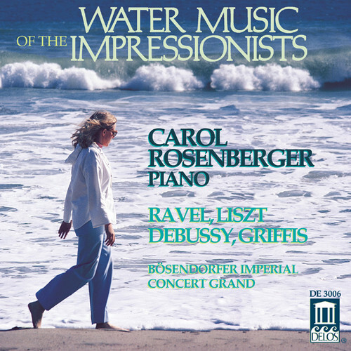 Carol Rosenberger - Water Music of Impressionists [New CD] 13491300627 ...