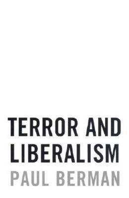 Terror and Liberalism by Berman, Paul 9780393057751| eBay