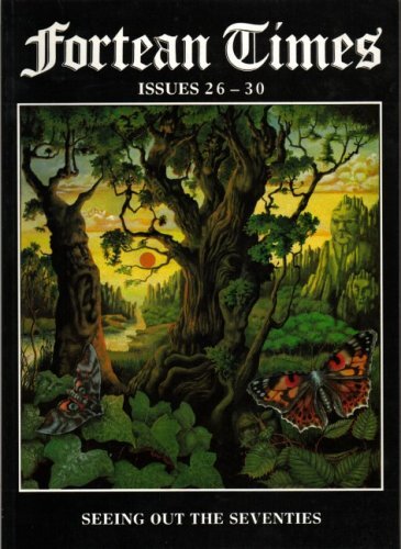 Seeing Out the Seventies: "Fortean Times" Issues 26-30 Paperback ...