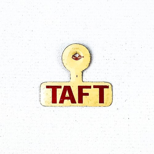 Bob Robert Taft Jr. Ohio Campaign Button Small Tab Pin Back Union Made ...