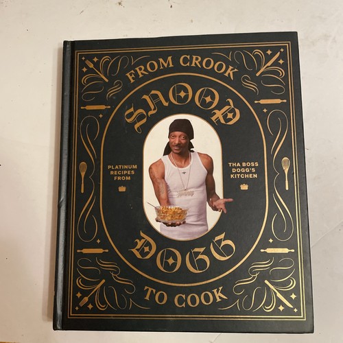 From Crook to Cook : Platinum Recipes from Tha Boss Dogg's Kitchen by ...