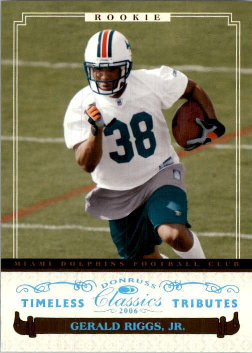 2006 Donruss Classics - Rookie Gerald Riggs Jr. #172 Timeless Tributes ...