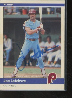 JOE LEFEBVRE 1984 FLEER AUTOGRAPHED SIGNED # 37 PHILADELPHIA PHILLIES ...