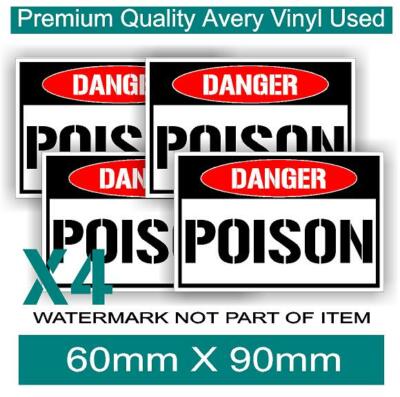 DANGER POISON DECAL STICKER X4 PACK SELF ADHESIVE SAFETY OH&S STICKERS ...