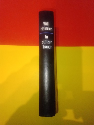 WILLI HEINRICH / IN STOLZER TRAUER Buch | eBay