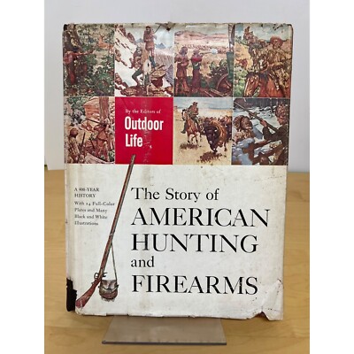 American Hunting & Firearms a 400 Year History by Editors of Outdoor ...
