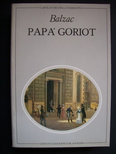 Balzac - Papa' Goriot - Edition Of Agostini 1982 (a8) | eBay Australia