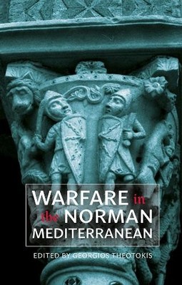 Charles D. Stanton Warfare in the Norman Mediterranean (Hardback ...