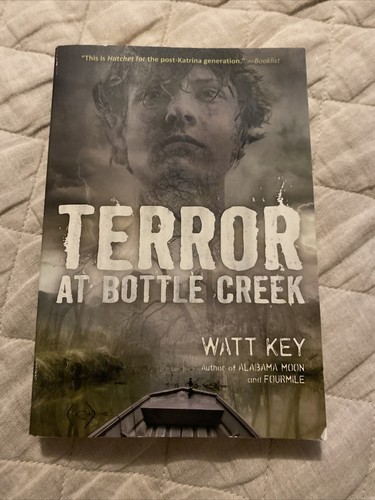 Terror at Bottle Creek by Watt Key 9781250104212| eBay
