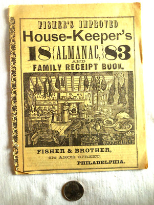 "FISHER'S IMPROVED House-Keeper's 1883 ALMANAC & FAMILY RECEIPT BOOK ...