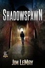 SHADOWSPAWN By Jim Lemay **BRAND NEW** 9781549892264 | eBay