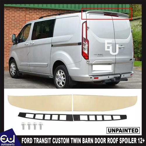FOR FORD TRANSIT CUSTOM TWIN BARN DOOR REAR ROOF TAILGATE SPOILER FIT ...