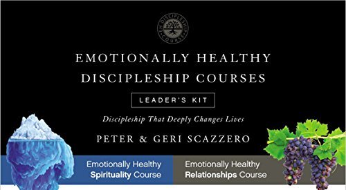 EMOTIONALLY HEALTHY DISCIPLESHIP COURSE LEADERS KIT: By Peter Scazzero ...