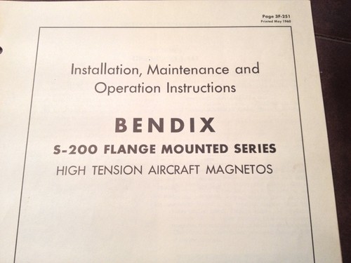 Bendix S-200 Flange Mounted High Tension Magnetos Install Service & Ops ...
