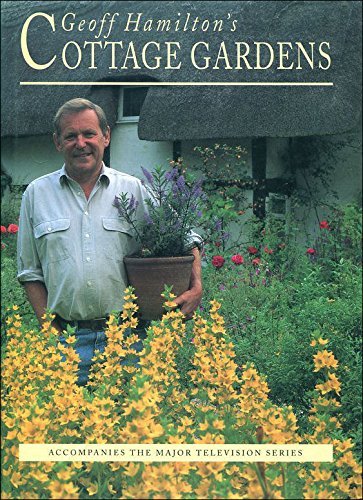 COTTAGE GARDENS By GEOFF HAMILTON. 9781856133524 | eBay