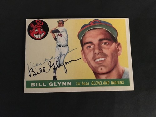 1955 TOPPS BASEBALL #39 BILL GLYNN AUTO. EX-MT FROM THE MASTRO ...