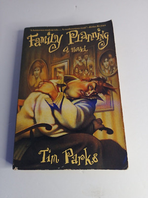Family Planning by Tim Parks (1994, Trade Paperback) 9780802132437| eBay