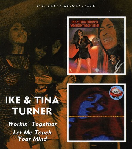 Ike & Tina Turner - Workin Together / Let Me Touch Your Mind [New CD ...