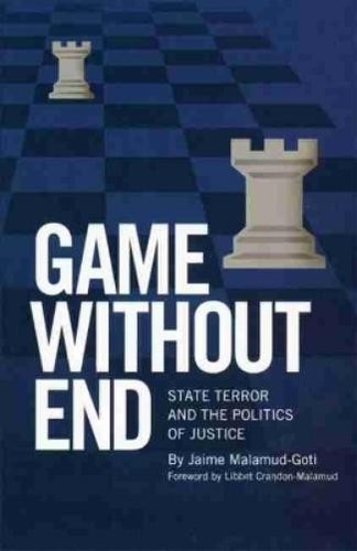 Jaime Malamud-Goti Game Without End (Tascabile) 9780806139777 | eBay