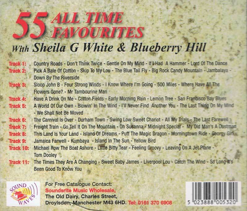 Sheila G. White & Blueberry Hill - 55 All Time Favourites. CD. Sound ...
