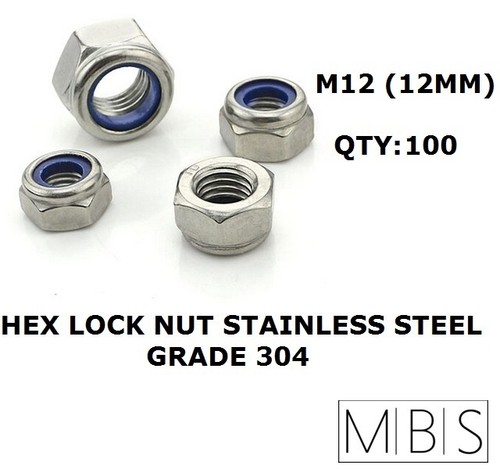 100 x M12 Stainless Steel 304 A2 Hex Nyloc Nut 12mm Nylon Insert Lock ...
