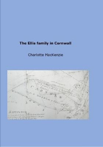 The Ellis Family in Cornwall by MacKenzie, Charlotte [Paperback ...