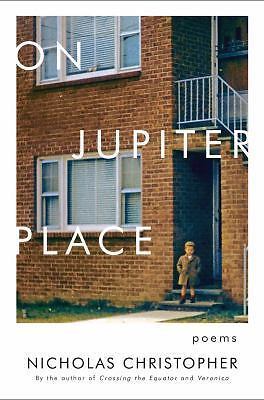 On Jupiter Place : New Poems by Nicholas Christopher (2016, Hardcover ...