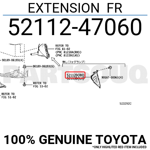 5211247060 Genuine Toyota EXTENSION FR 52112-47060 | eBay