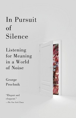 George Prochnik In Pursuit of Silence (Tascabile) | eBay