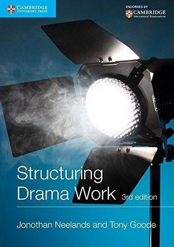 Jonothan Neelands Tony Goode Structuring Drama Work (Poche) | eBay