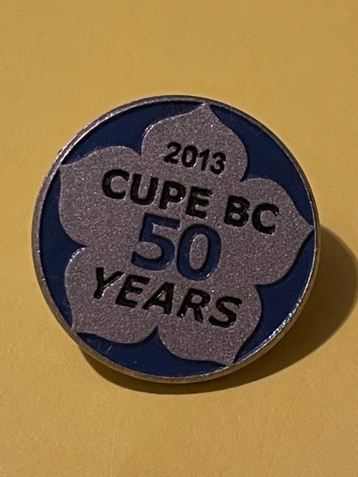CUPE,Canadian Union of Public Employees Lapel Pin,British Columbia 50 ...