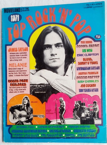 TOP ROCK "N" POP 1971 Magazine James Taylor, Melanie Linda Ronstadt ...