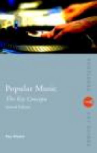 Routledge Key Guides: Popular Music : The Key Concepts by Roy Shuker ...