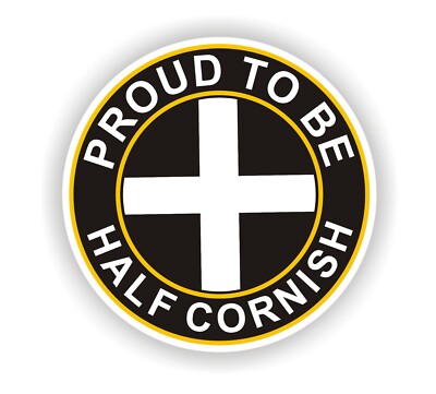 Proud to be Half Cornish Sticker 105mm x 105mm Decal Stickers Car Van ...