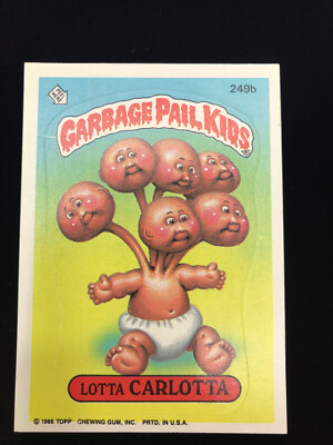 Lotta Carlotta 1986 Topps Garbage Pail Kids GPK #249b | eBay