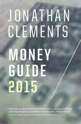 Jonathan Clements Money Guide by Jonathan Clements (English) Paperback ...