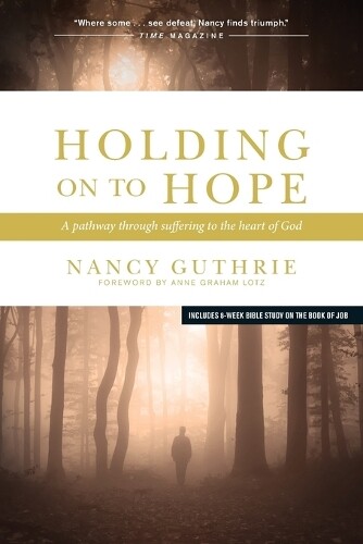 Nancy Guthrie Holding on to Hope (Poche) 9781414312965 | eBay