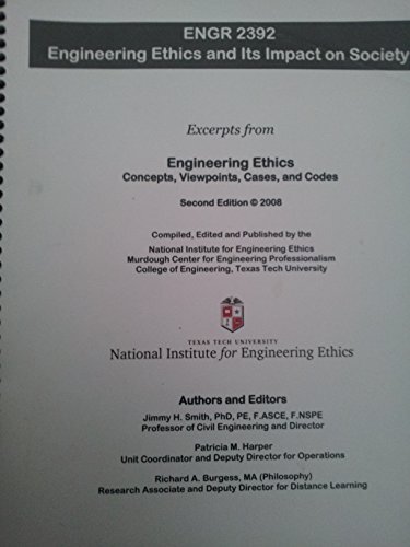 ENGINEERING ETHICS: CONCEPTS, VIEWPOINTS, CASES AND CODES By Jimmy H ...