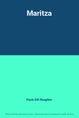 Maritza, Frank Gill Slaughter | eBay